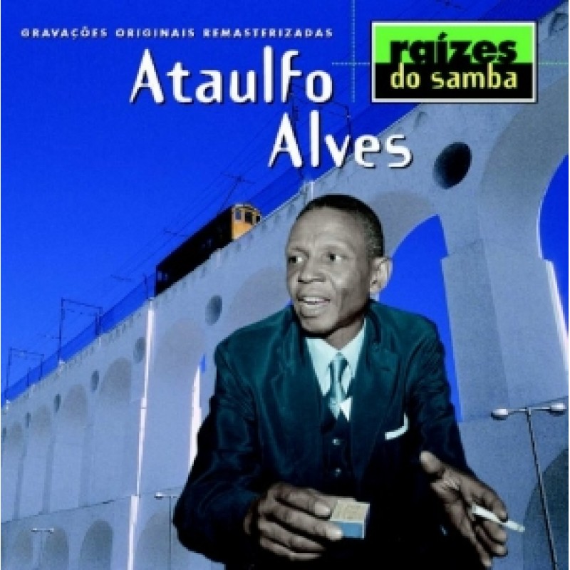 CD Ataulfo Alves - Raízes do Samba